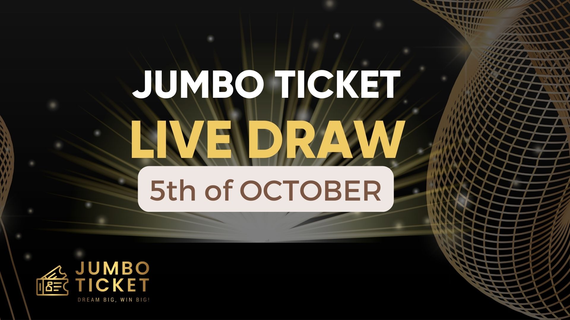 JUMBO TICKET LIVE DRAW AS IT HAPPENED- OCTOBER 5TH, 2022